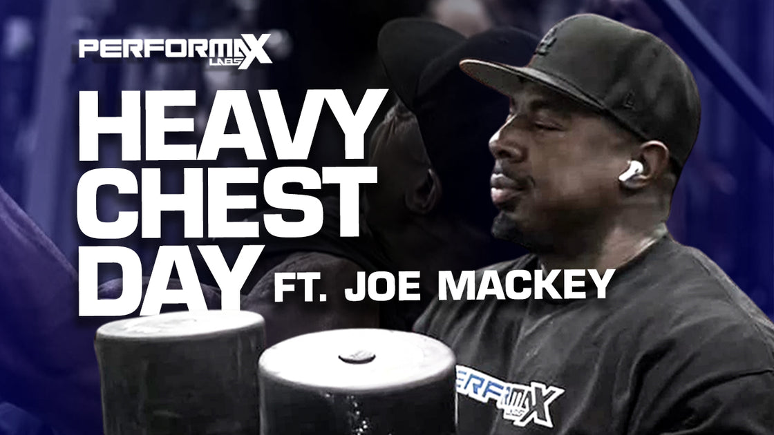 Powerbuilding: Heavy Chest Day | Ft. Joe Mackey – Performax Labs