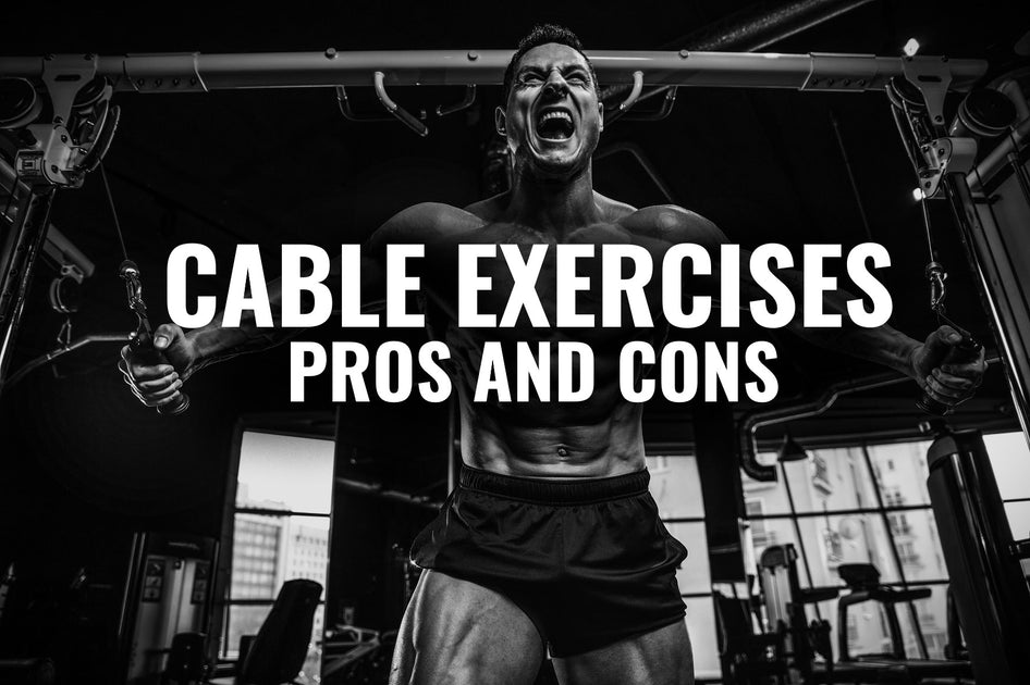 How Cable Exercises Help Build Muscle: Benefits, Drawbacks, and Best P ...